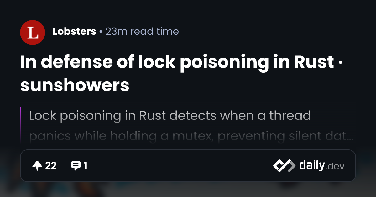 In defense of lock poisoning in Rust · sunshowers