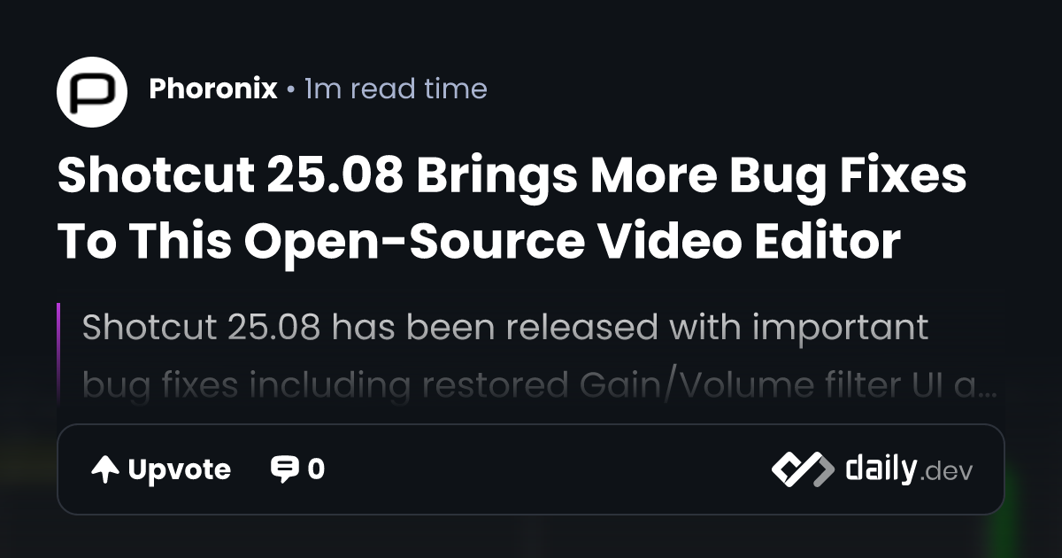 Shotcut 25.08 Brings More Bug Fixes To This Open-Source Video Editor ...