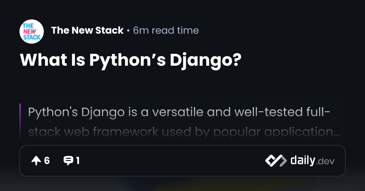 What Is Python’s Django? | daily.dev