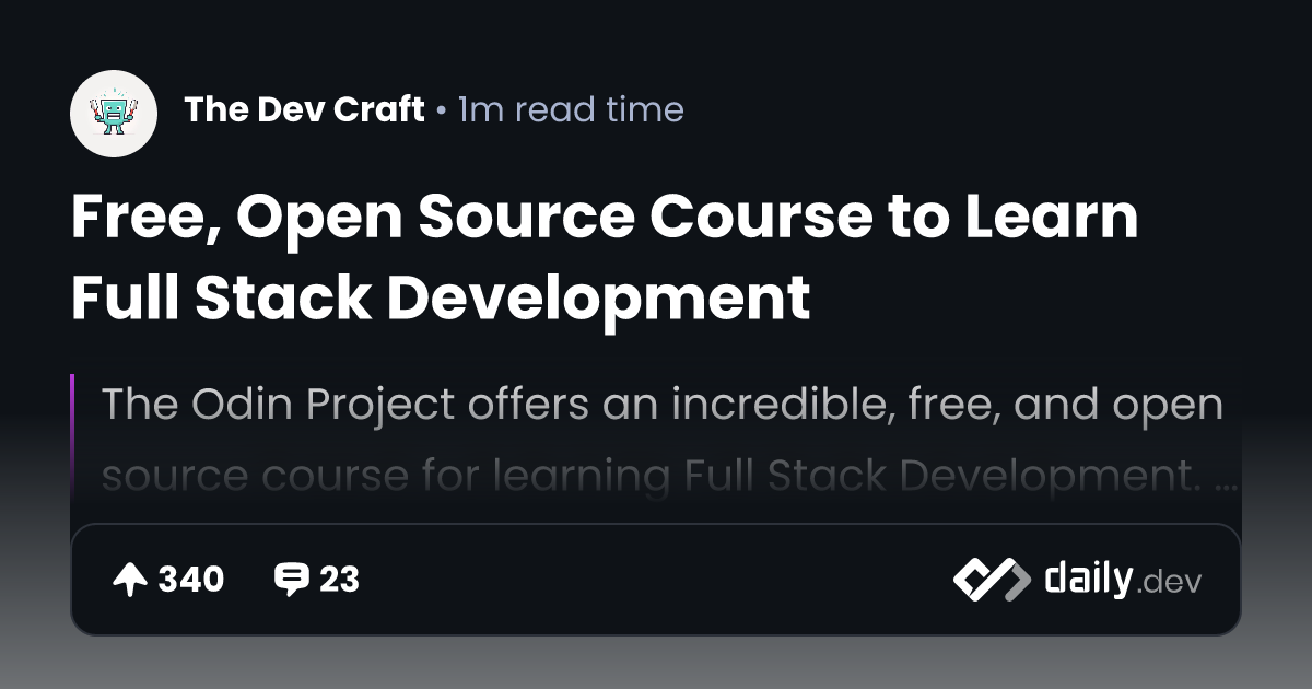 Free, Open Source Course to Learn Full Stack Development | daily.dev