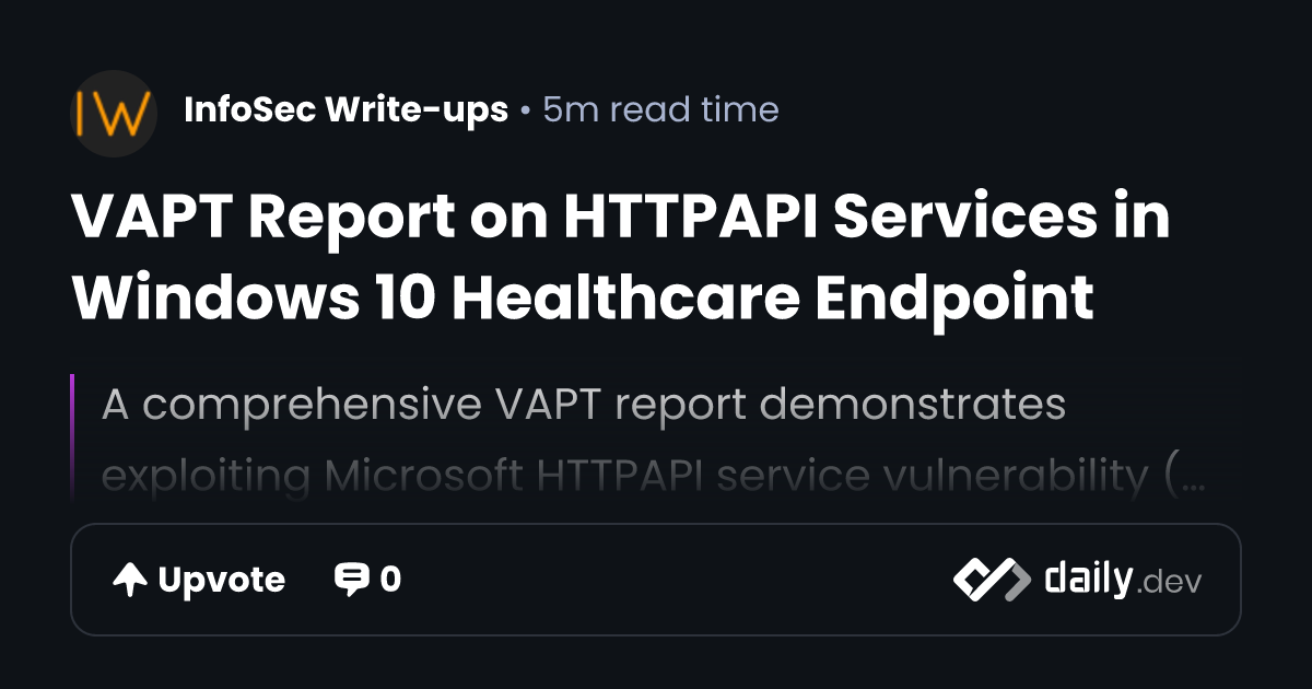 VAPT Report on HTTPAPI Services in Windows 10 Healthcare...
