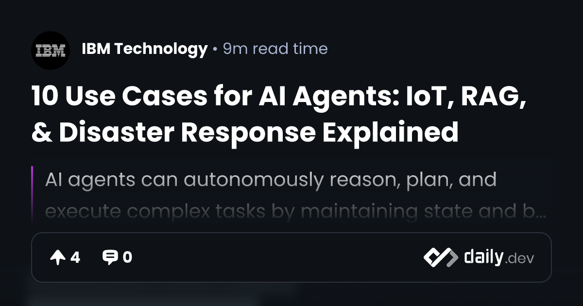 10 Use Cases For Ai Agents Iot Rag Disaster Response Explained
