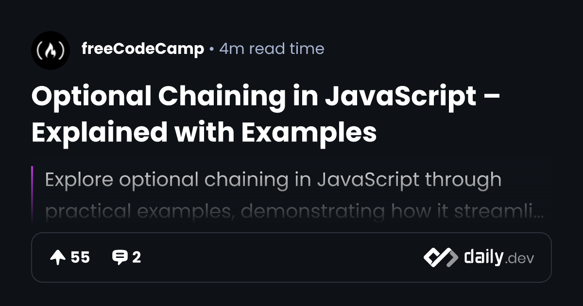 Optional Chaining in JavaScript – Explained with Examples | daily.dev