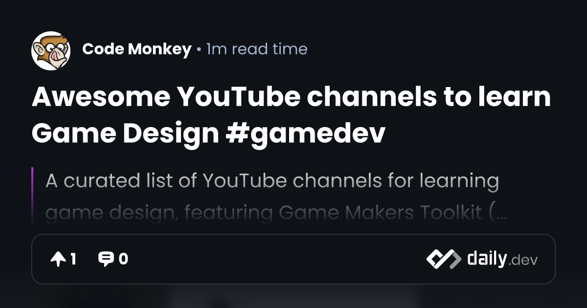 Awesome YouTube channels to learn Game Design #gamedev