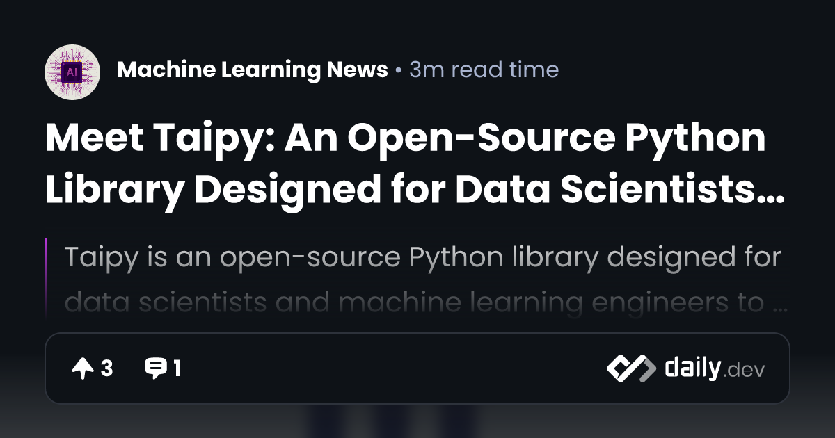 Meet Taipy: An Open-Source Python Library Designed for Data Scientists ...