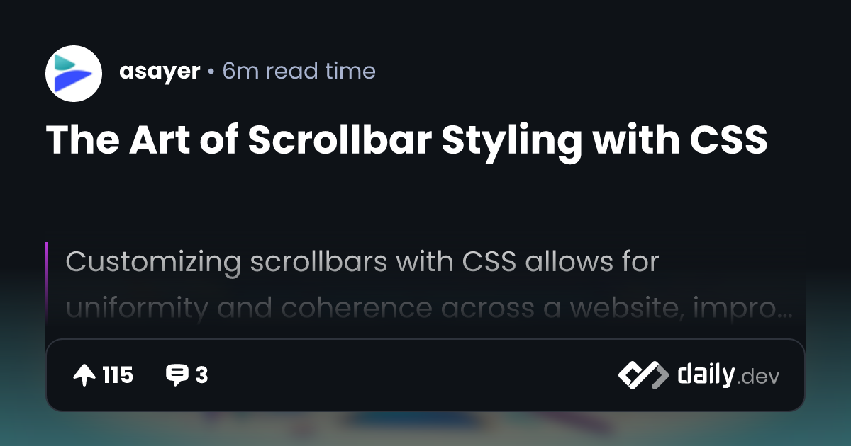 The Art of Scrollbar Styling with CSS | daily.dev