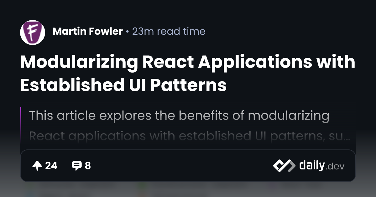 Modularizing React Applications with Established UI Patterns