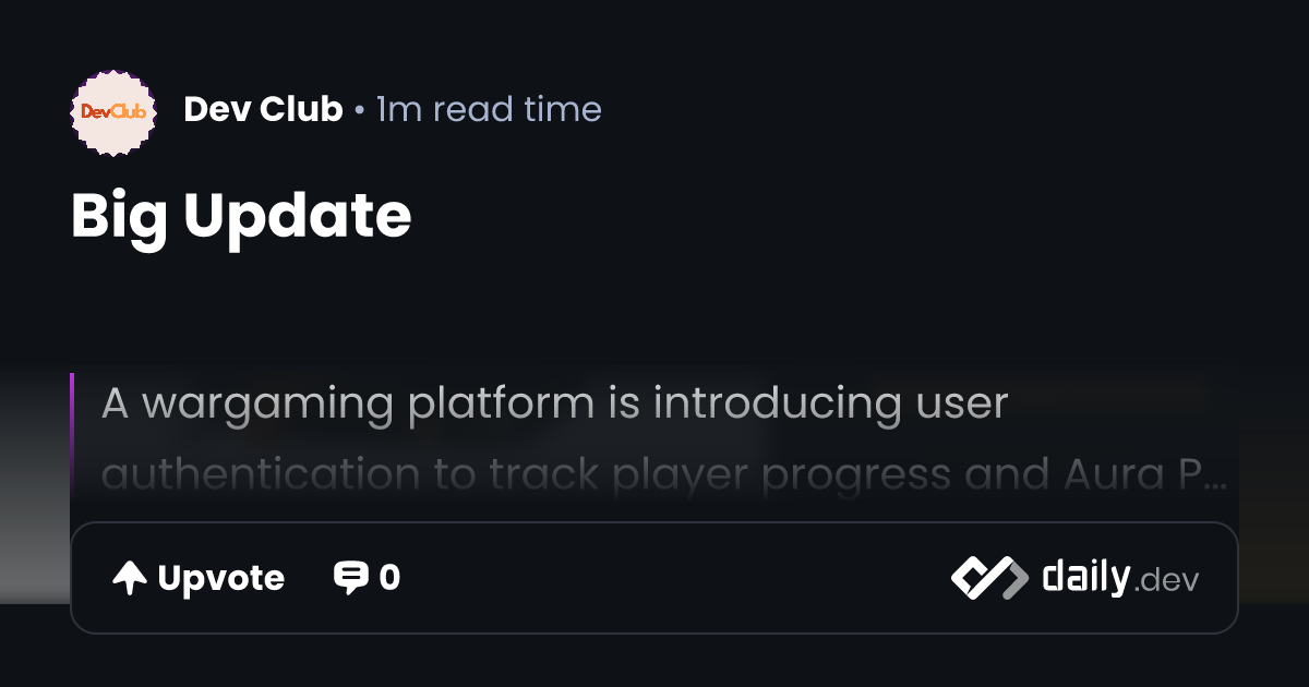 Big Update | daily.dev