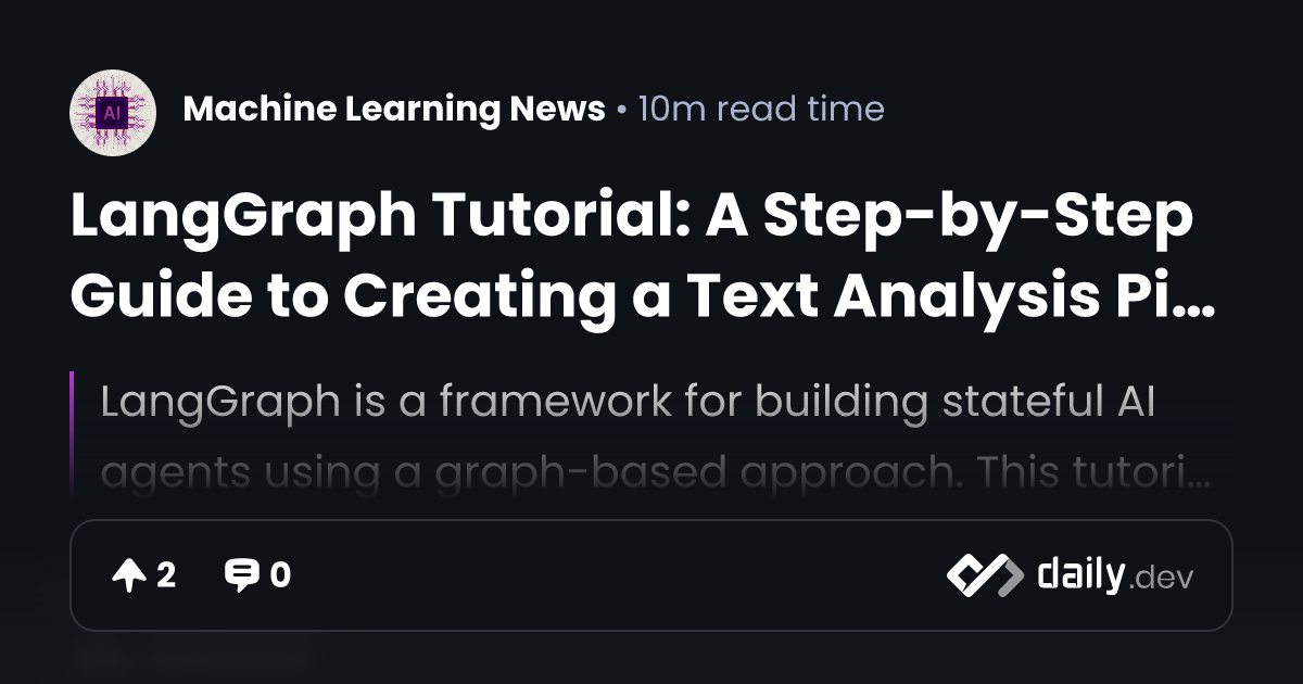 LangGraph Tutorial: A Step-by-Step Guide to Creating a Text Analysis ...