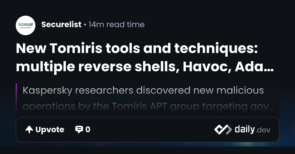 New Tomiris tools and techniques: multiple reverse shells, Havoc ...