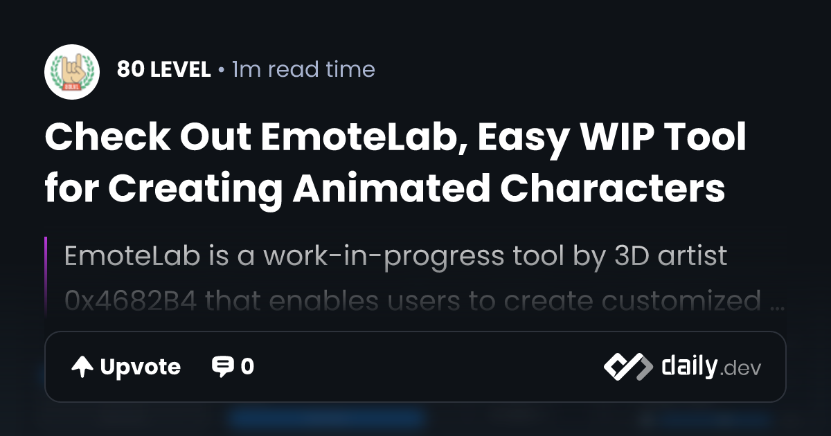 Check Out EmoteLab, Easy WIP Tool for Creating Animated...