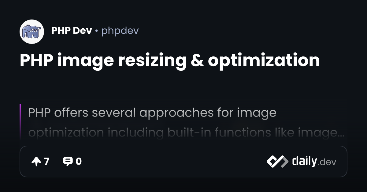 PHP image resizing & optimization | daily.dev