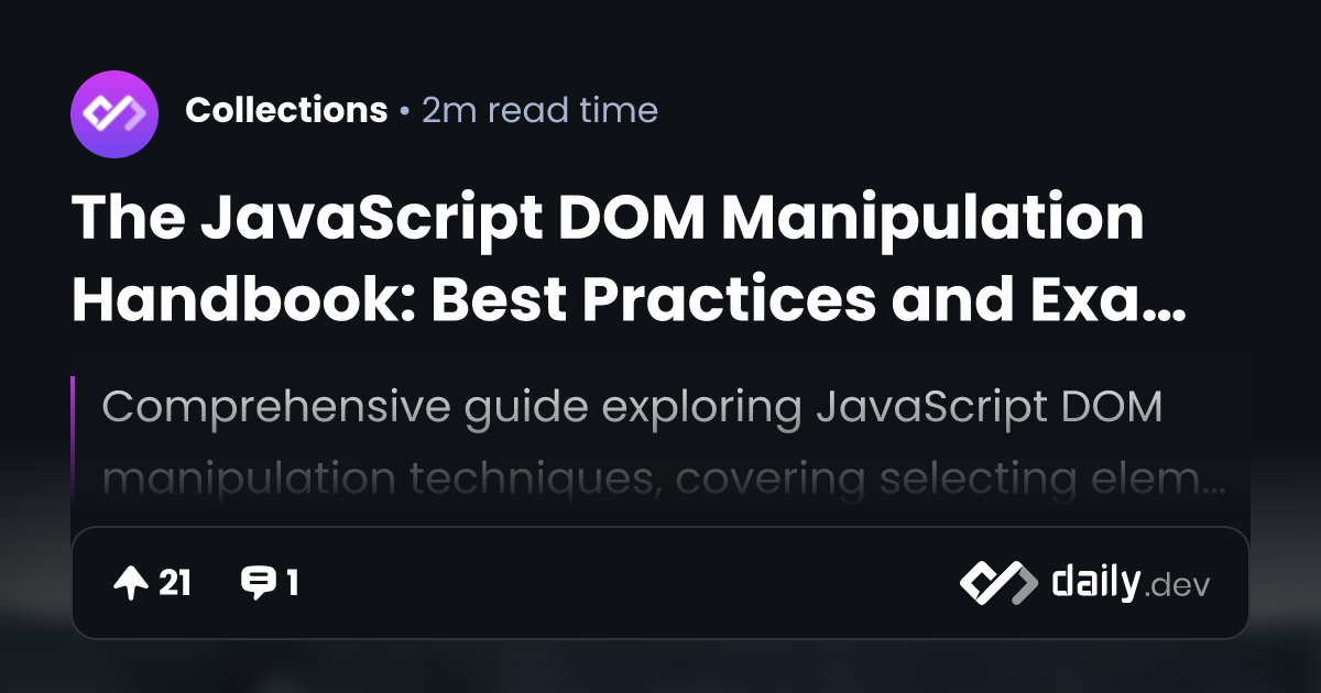 The JavaScript DOM Manipulation Handbook: Best Practices and Examples ...