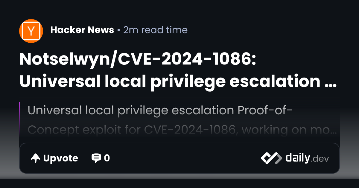 Notselwyncve 2024 1086 Universal Local Privilege Escalation Proof Of Concept Exploit For Cve