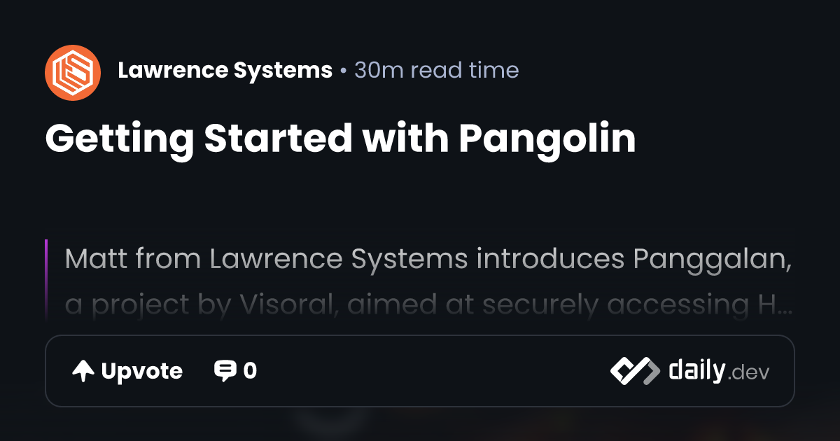 Getting Started with Pangolin | daily.dev