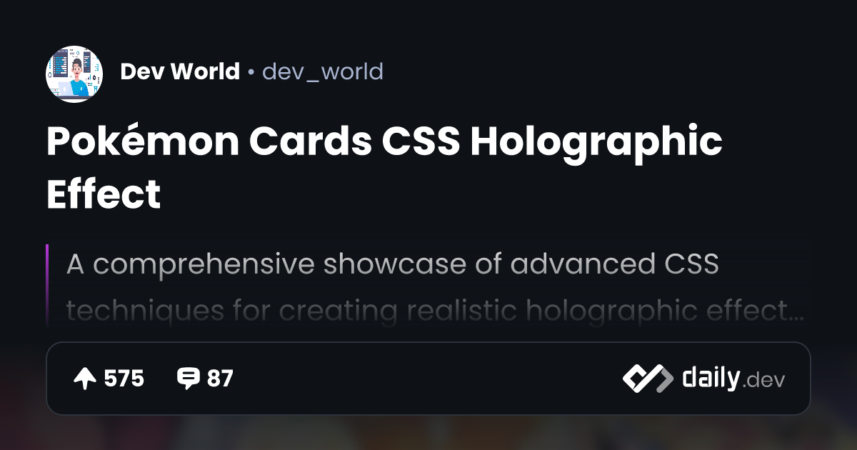 Pokémon Cards CSS Holographic Effect | daily.dev