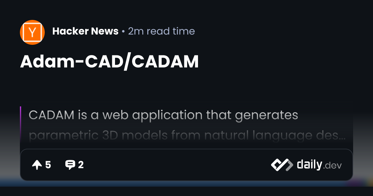 Adam-CAD/CADAM | daily.dev