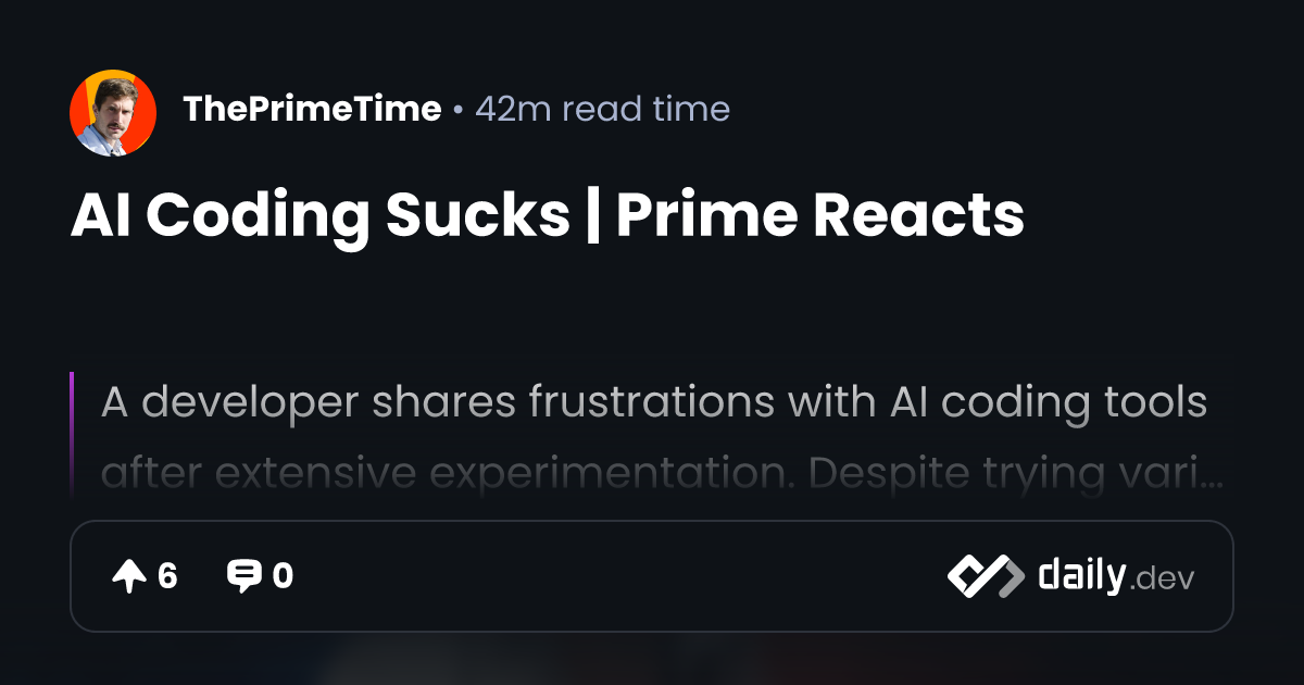 Ai Coding Sucks Prime Reacts Daily Dev