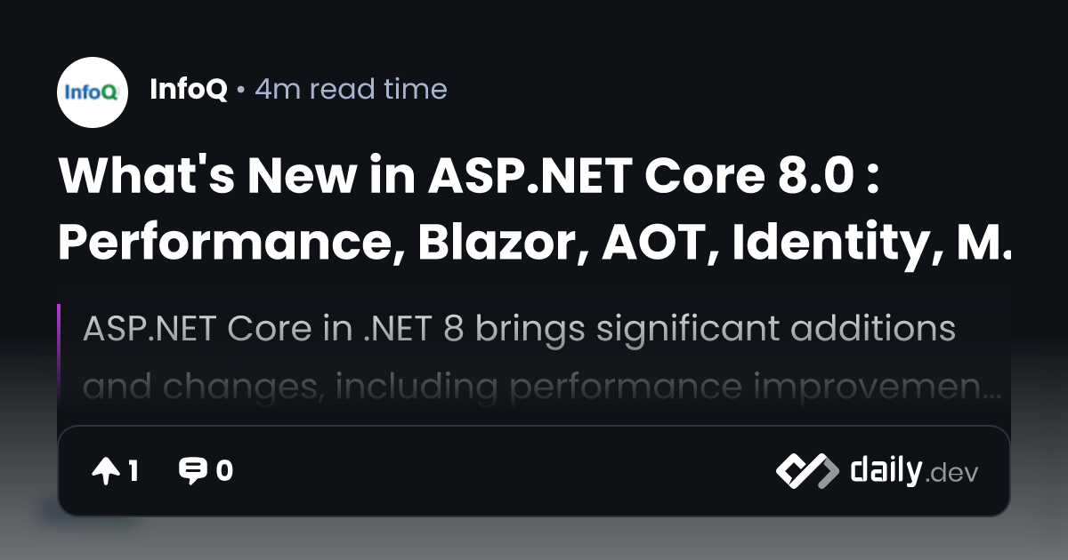 Whats New In Aspnet Core 80 Performance Blazor Aot Identity