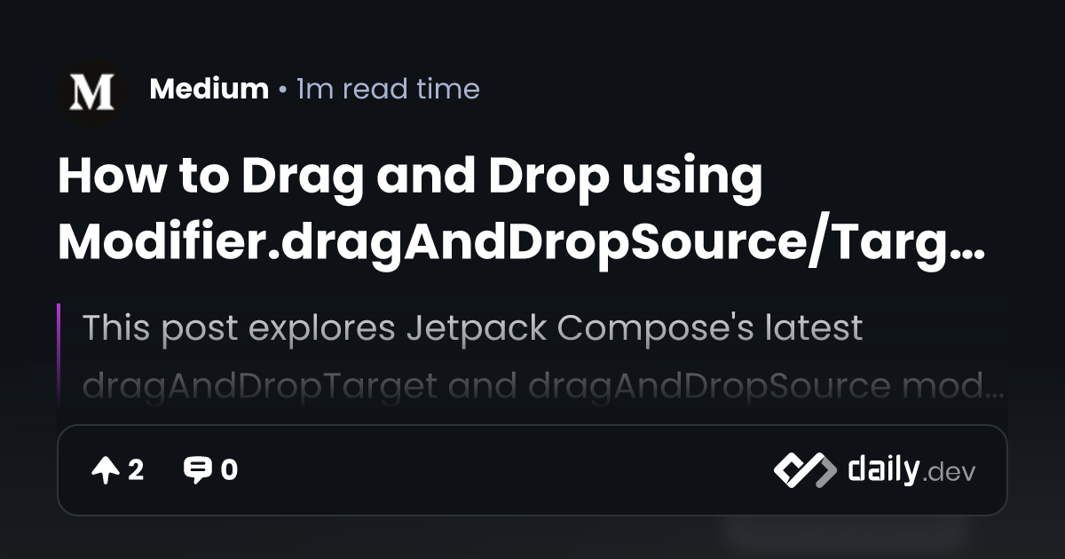 How to Drag and Drop using Modifier.dragAndDropSource/Target — Jetpack ...