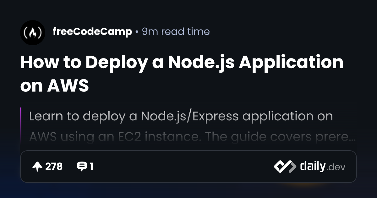 How to Deploy a Node.js Application on AWS | daily.dev
