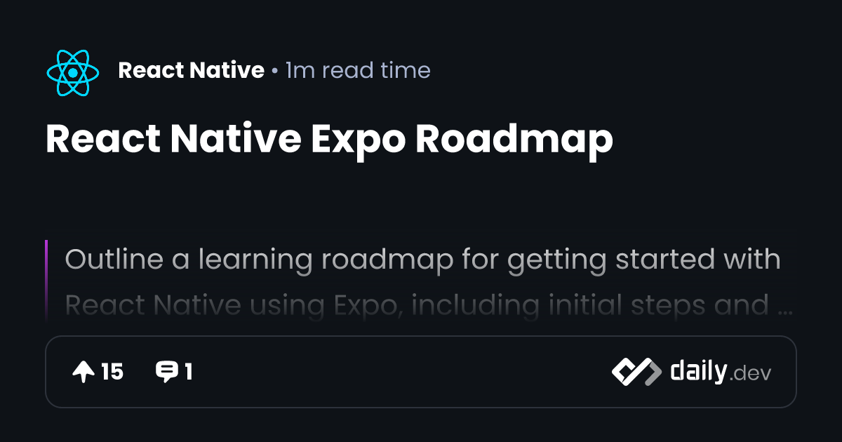 React Native Expo Roadmap | daily.dev