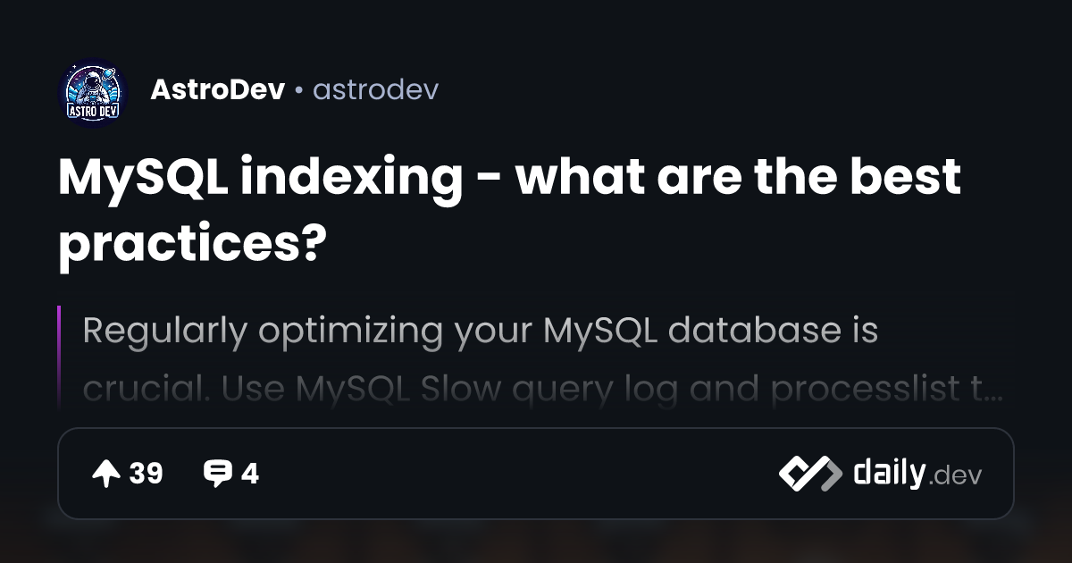 MySQL indexing - what are the best practices? | daily.dev