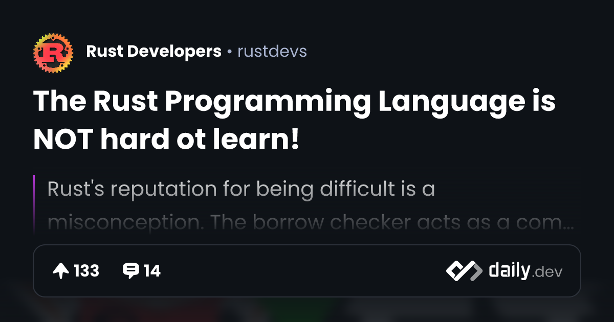 The Rust Programming Language is NOT hard ot learn!