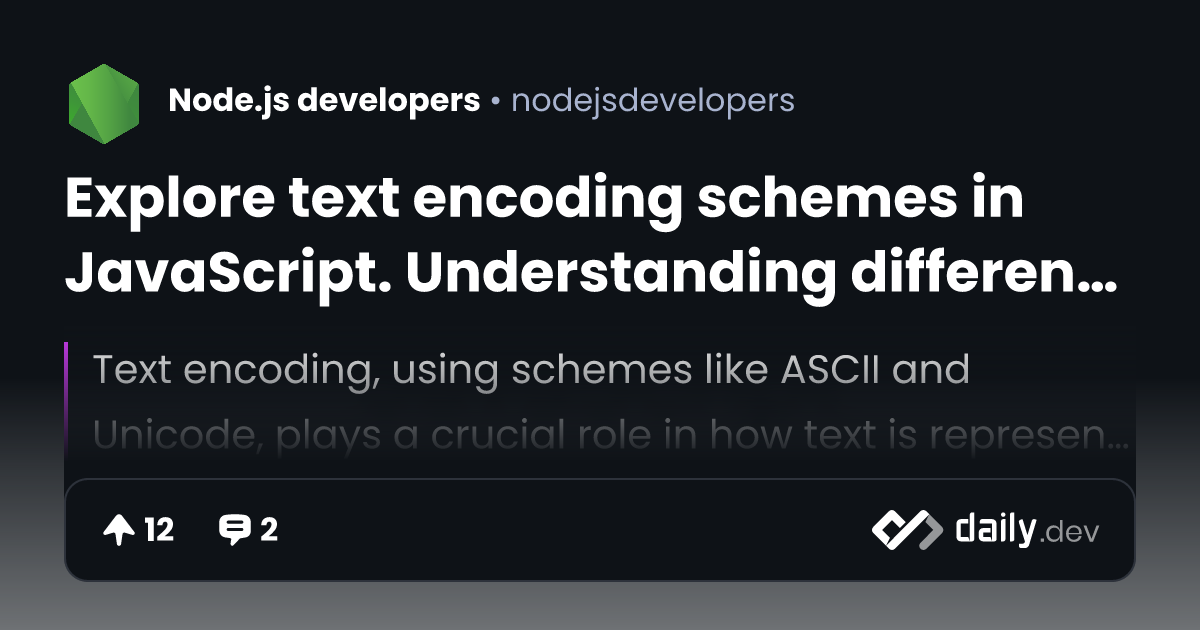 Explore text encoding schemes in JavaScript. Understanding different ...