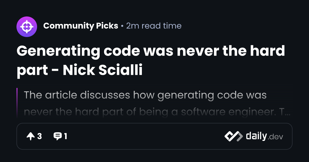 Generating code was never the hard part - Nick Scialli