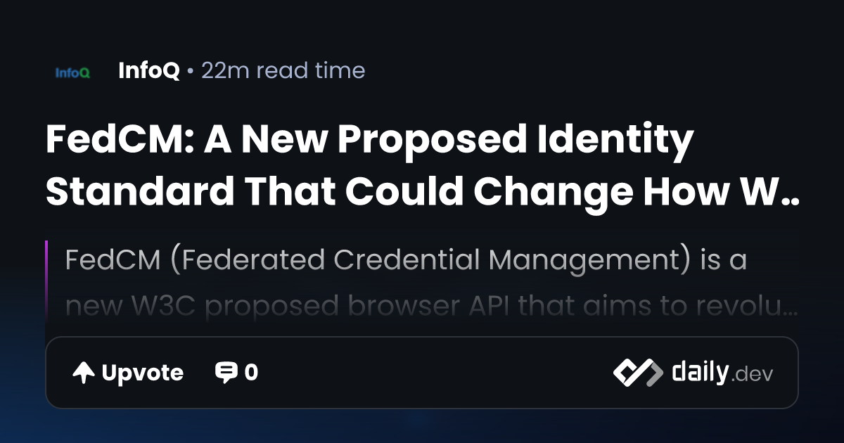 FedCM: A New Proposed Identity Standard That Could Change How We Log In ...