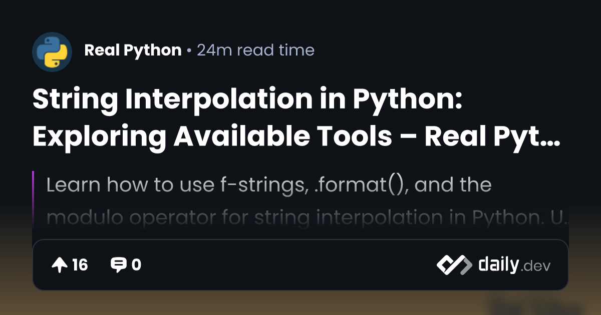 String Interpolation In Python Exploring Available Tools Real Python 5526