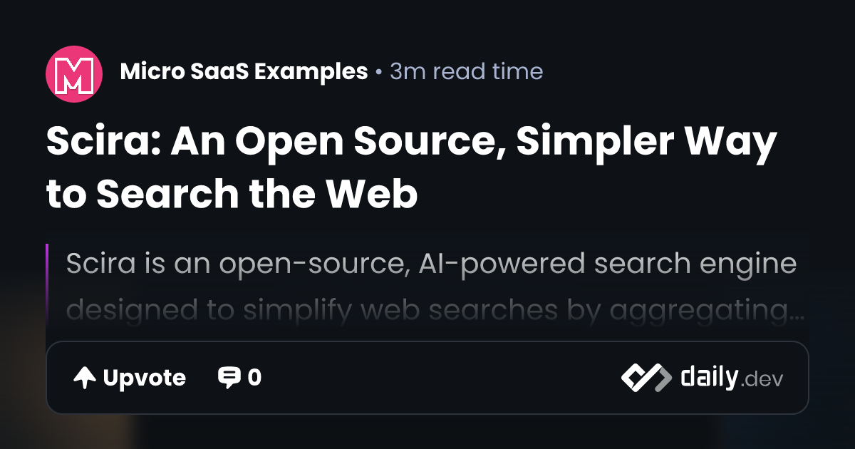 Scira: An Open Source, Simpler Way to Search the Web