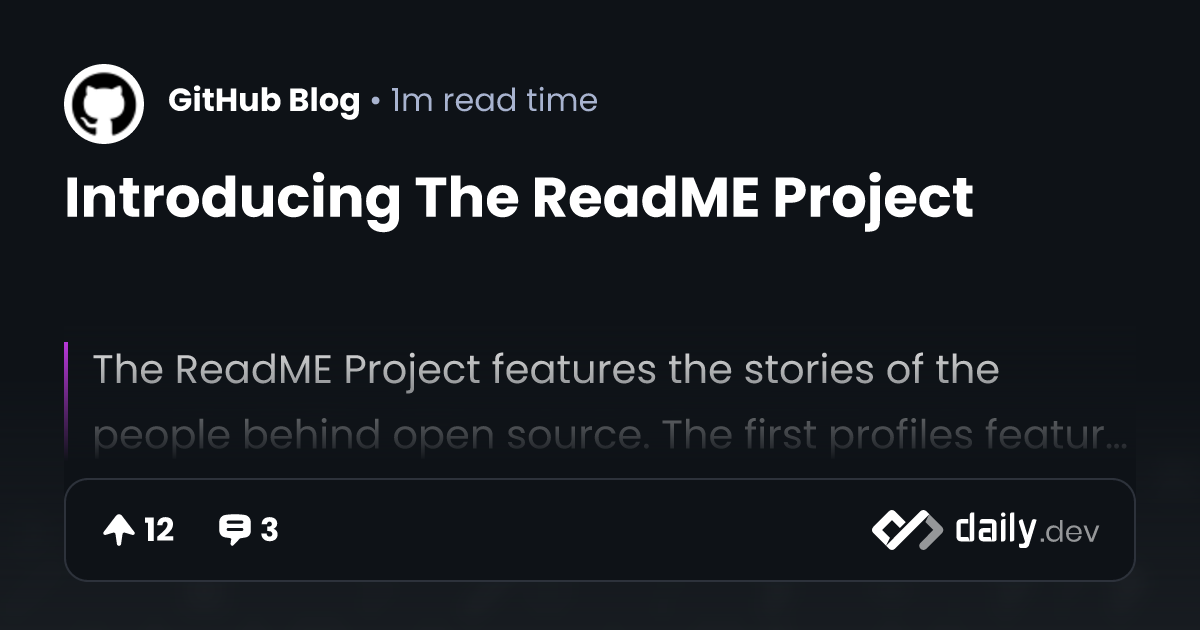 Introducing The ReadME Project | daily.dev