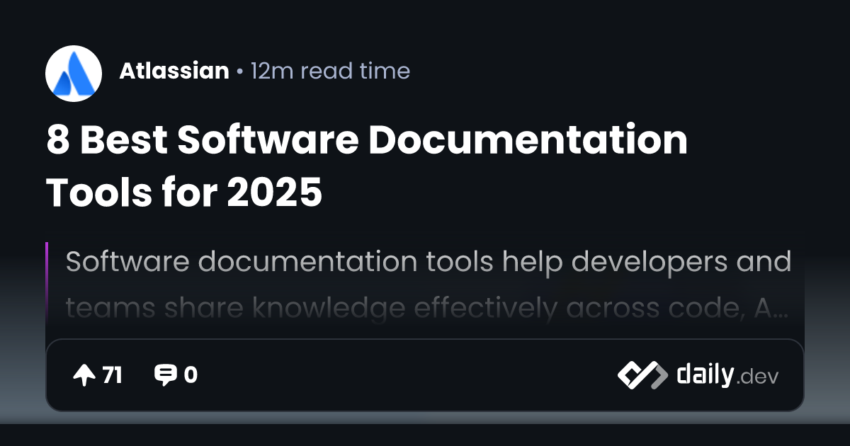 8 Best Software Documentation Tools for 2025 | daily.dev