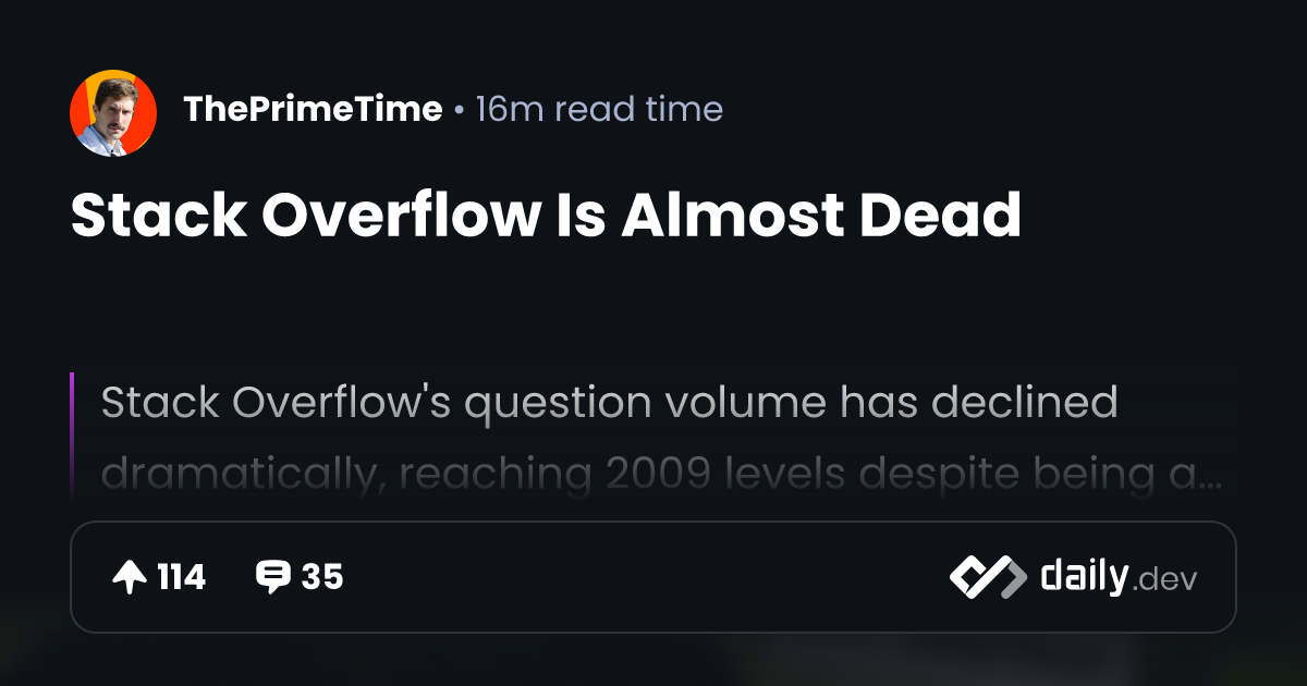 Stack Overflow Is Almost Dead Daily Dev