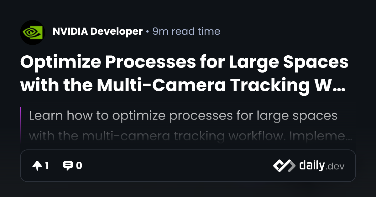 Optimize Processes for Large Spaces with the Multi-Camera Tracking ...