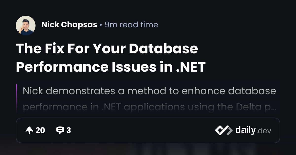 The Fix For Your Database Performance Issues in .NET | daily.dev