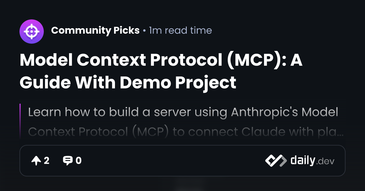 Model Context Protocol (MCP): A Guide With Demo Project