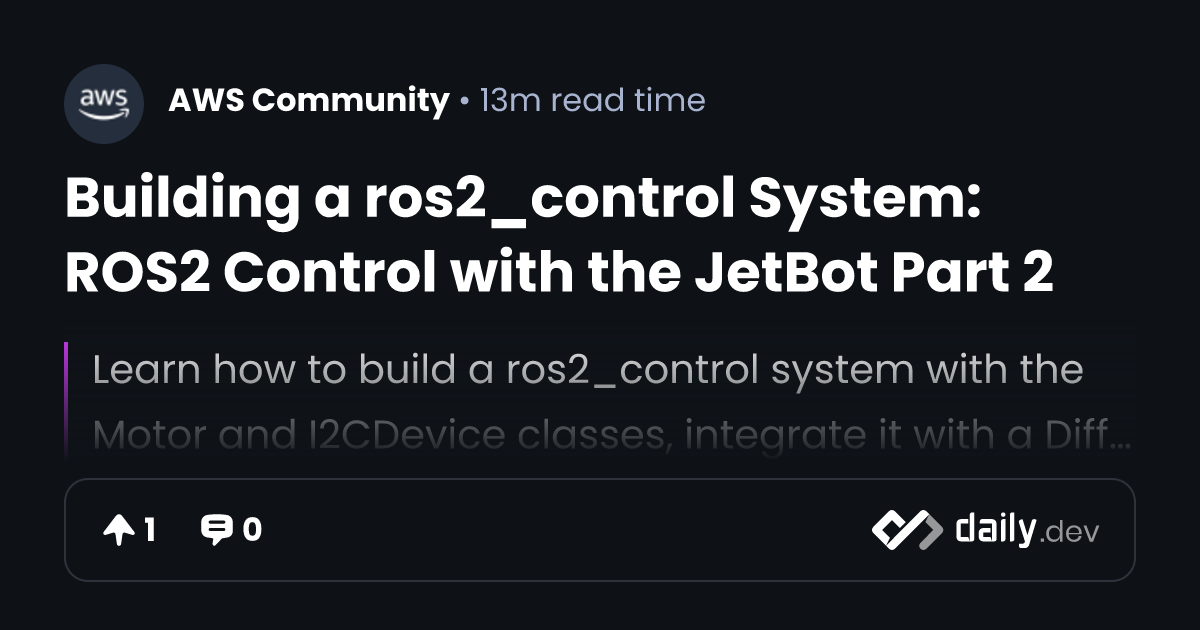 Building a ros2_control System: ROS2 Control with the...