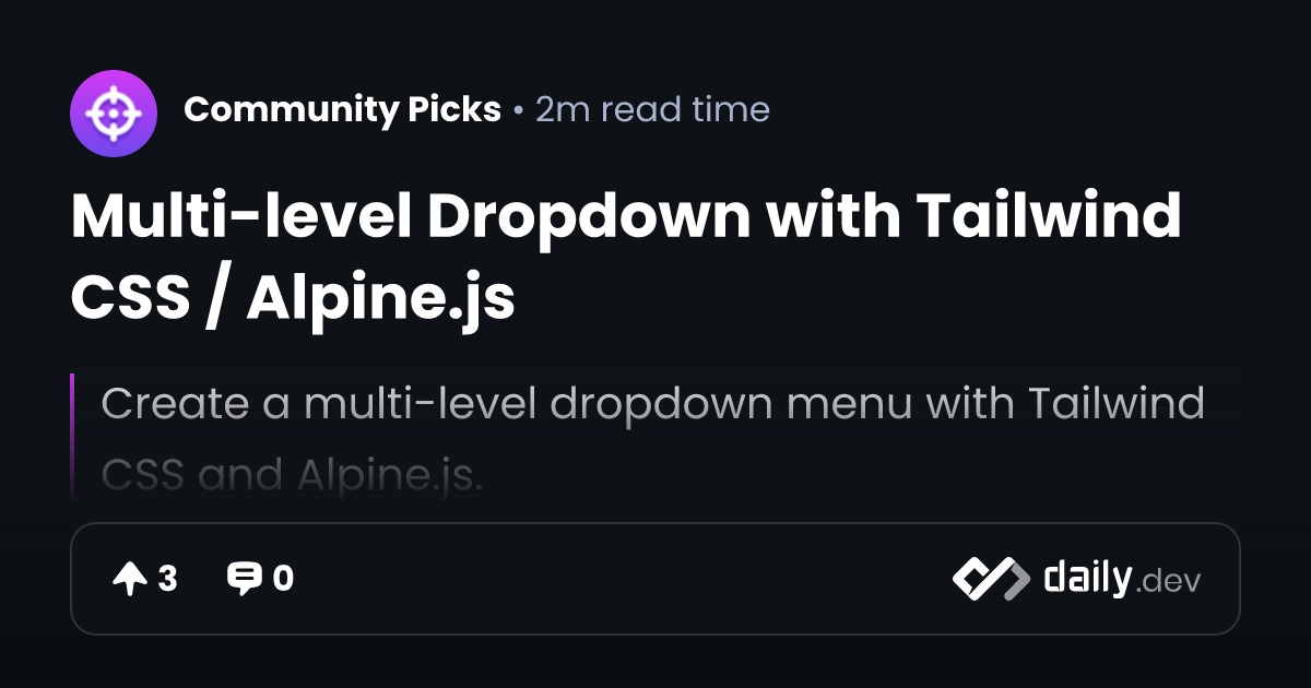 Multi-level Dropdown with Tailwind CSS / Alpine.js
