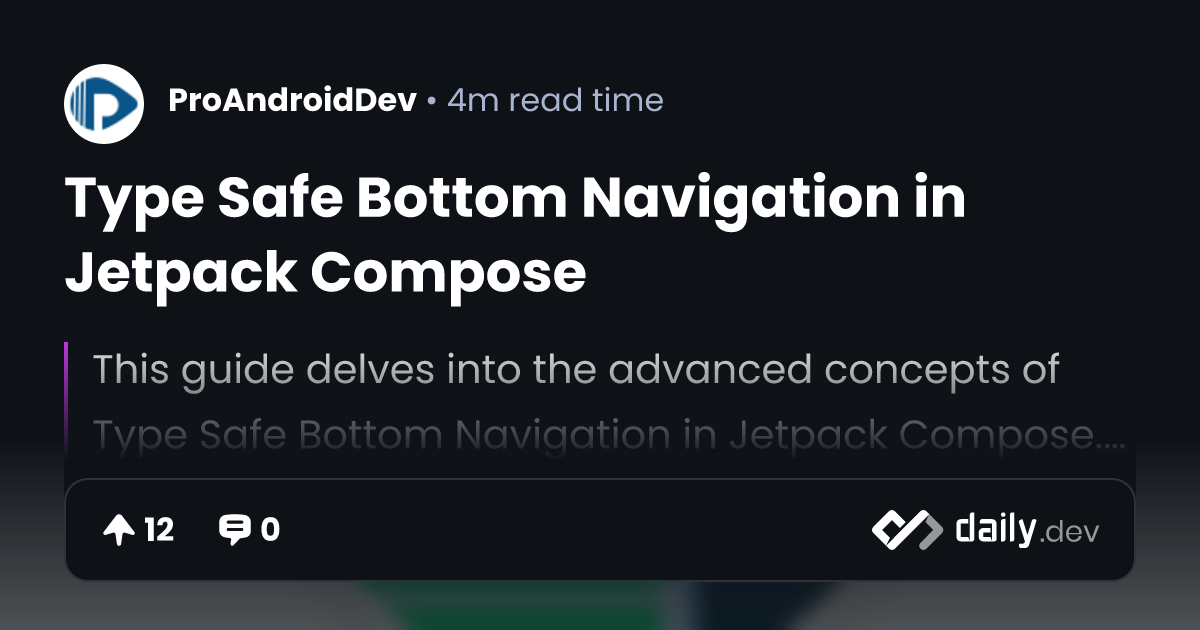 Type Safe Bottom Navigation In Jetpack Compose Daily Dev