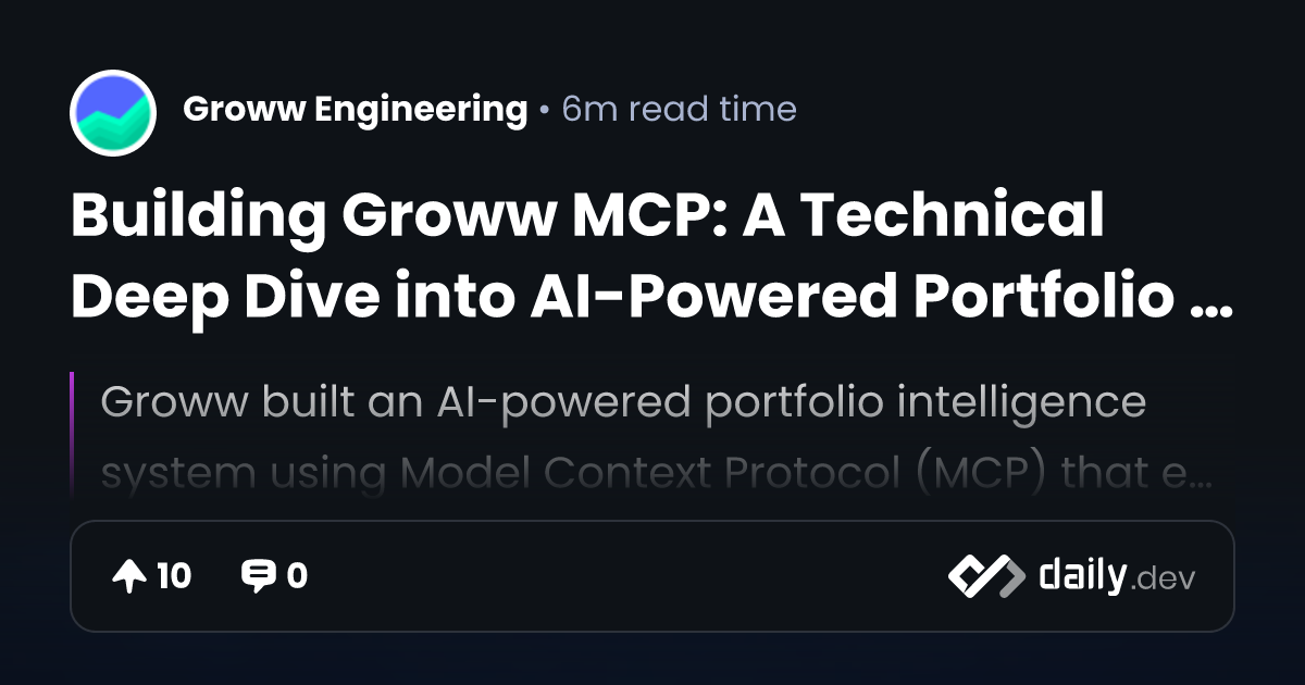 Building Groww MCP: A Technical Deep Dive into AI-Powered Portfolio ...