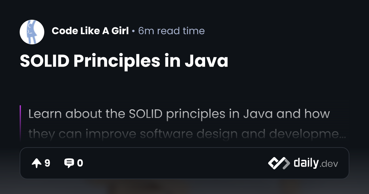 SOLID Principles in Java | daily.dev