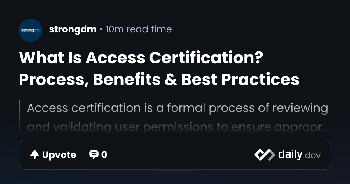 What Is Access Certification? Process, Benefits & Best...