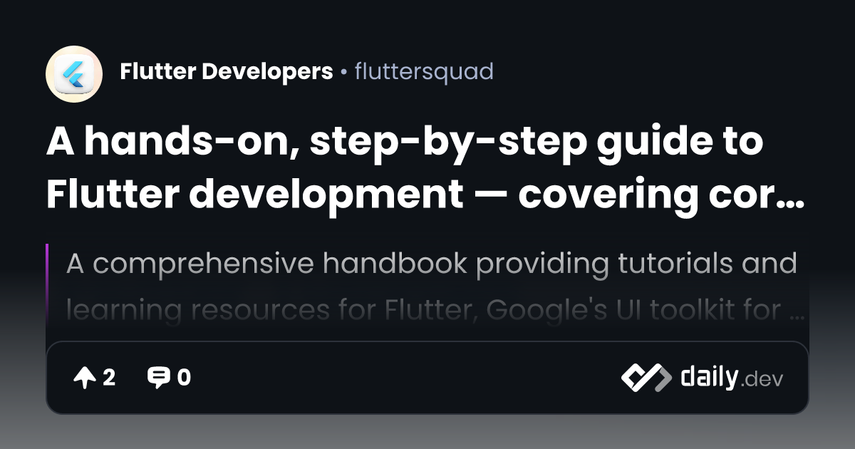 A Hands On Step By Step Guide To Flutter Development Covering Core