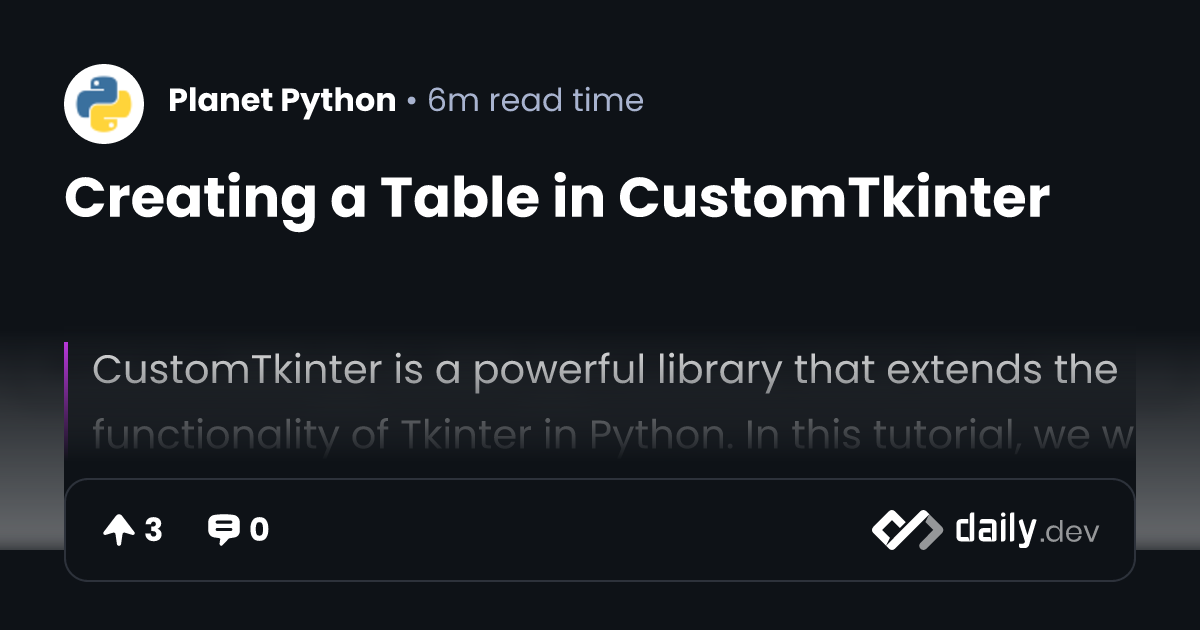 Creating a Table in CustomTkinter | daily.dev