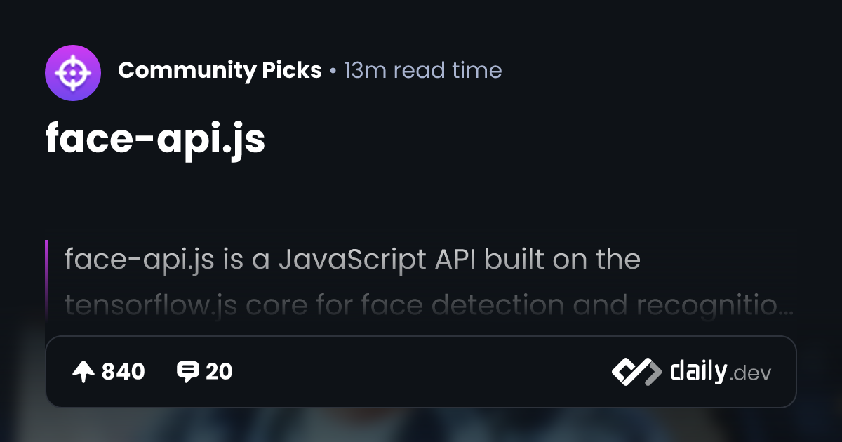 face-api.js | daily.dev