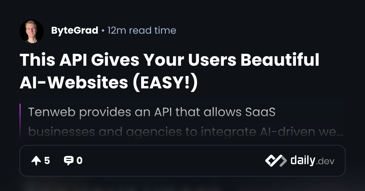This API Gives Your Users Beautiful AI-Websites (EASY!)