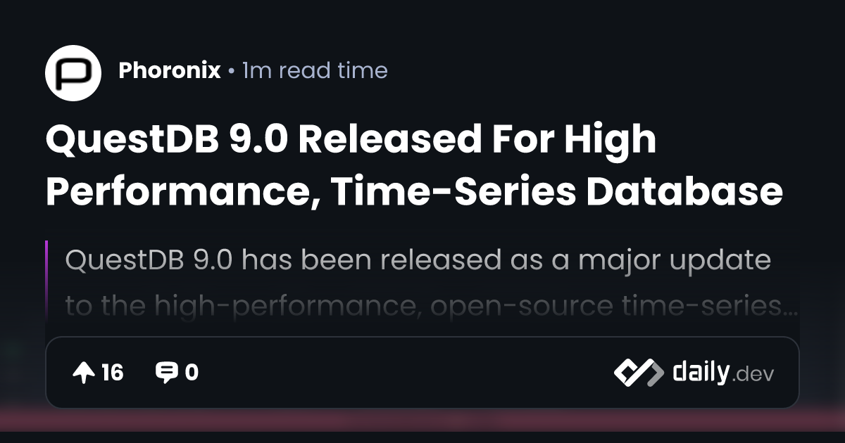 QuestDB 9.0 Released For High Performance, Time-Series...